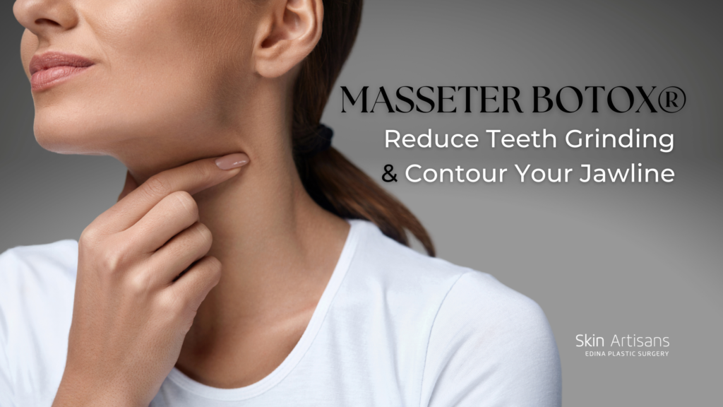 Masseter Botox® – How Botox® Injections Can Help Reduce Teeth Grinding ...